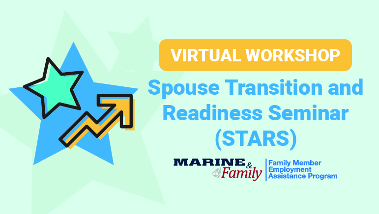 MCCS Spouse Transition and Readiness Seminar (STARS)