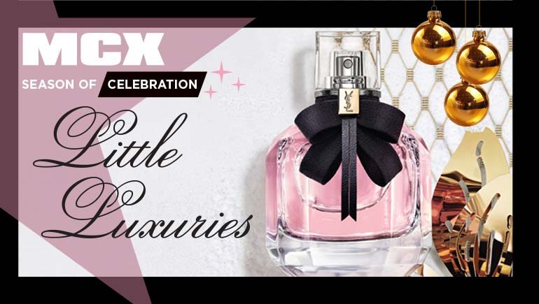 MCCS MCX: Season of Celebration: Little Luxuries