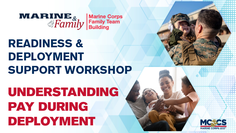 MCCS Understanding Pay During Deployment