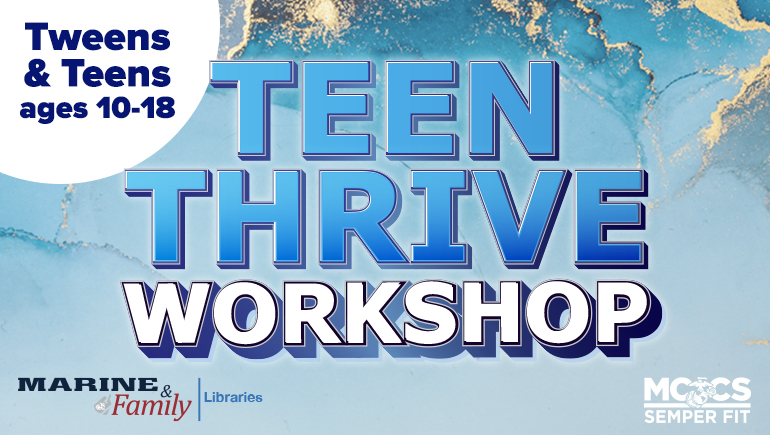 MCCS Teen Thrive Workshop