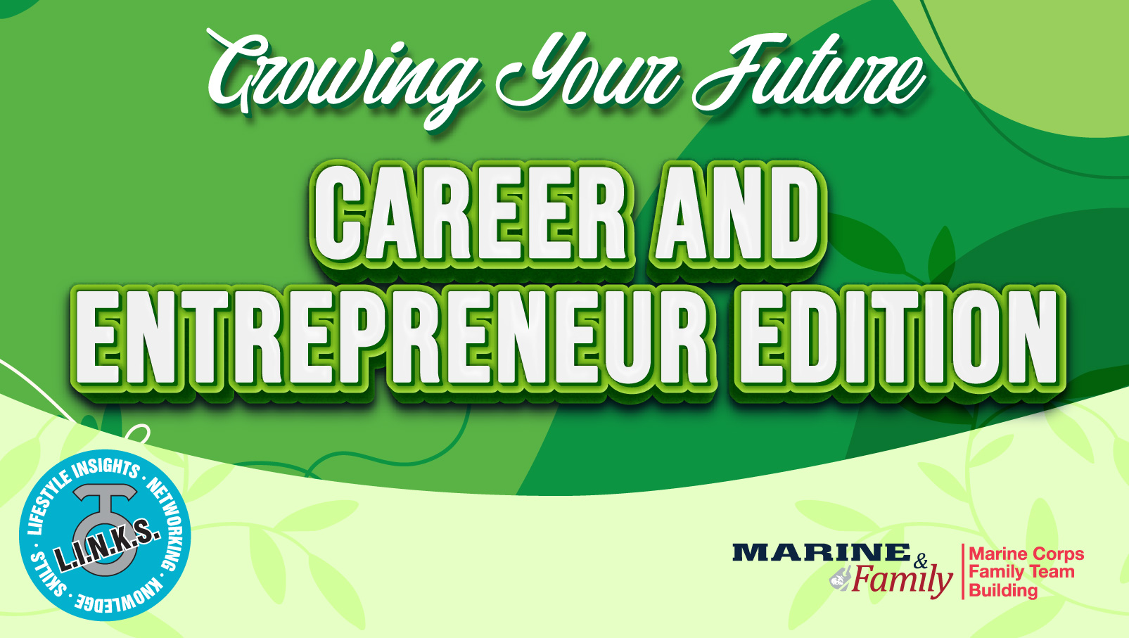 MCCS L.I.N.K.S. Growing Your Future: Career and Entrepreneur Edition