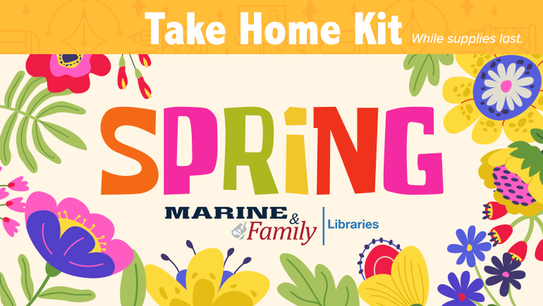 MCCS Take-Home Kits: Spring Activity