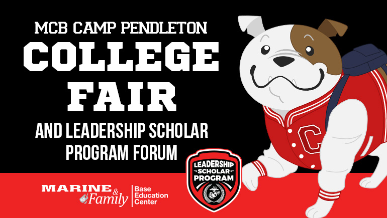 MCCS MCB Camp Pendleton College Fair and Leadership Scholar Program Forum
