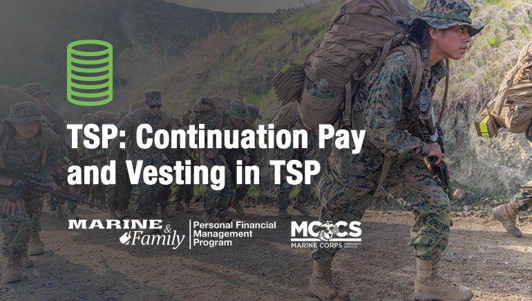 MCCS Continuation Pay (Bonus) and Vesting in TSP