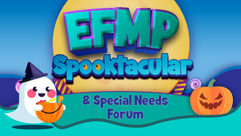 MCCS EFMP Spooktacular & Special Needs Forum