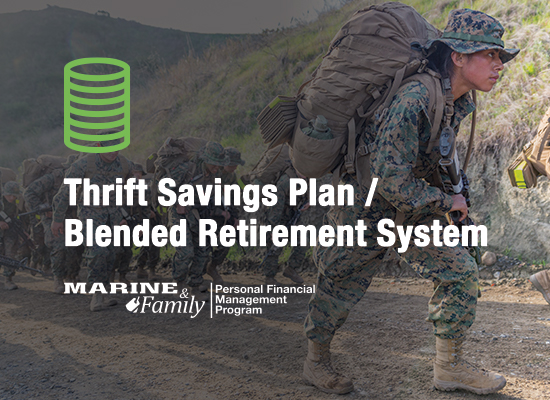 MCCS Thrift Savings Plan/Blended Retirement System